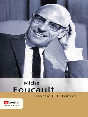 Michel Foucault by Bernhard H. F. Taureck · OverDrive: Free ebooks ...