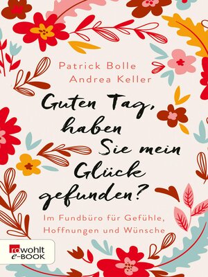 eBook - Guten Tag, haben Sie mein Glück gefunden? by Patrick Bolle ...